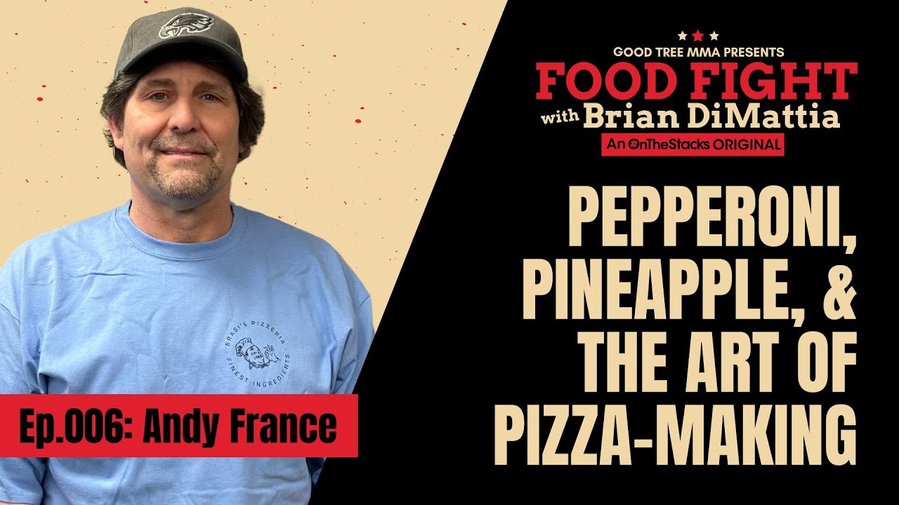Food Fight Podcast - Pepperoni, Pineapple, & the Art of Pizza-Making ...